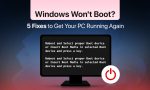 5 Steps to Fix Windows 11 Won’t Boot Startup Issues